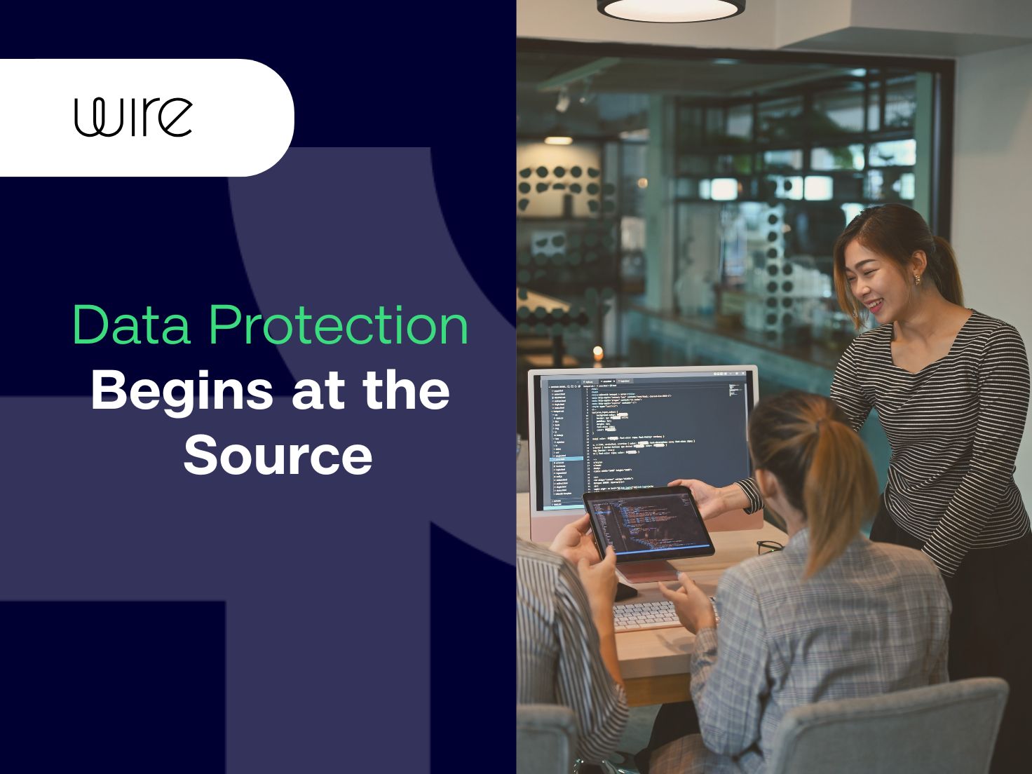Data Protection Starts Where Data Is Born